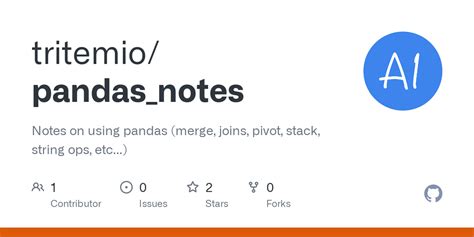 Github Tritemio Pandas Notes Notes On Using Pandas Merge Joins Pivot Stack String Ops