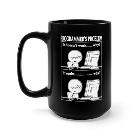 Funny Programmer Mug 15oz Black Coding Mug Funny Geek Mug Etsy