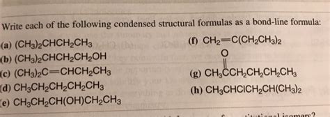 Solved Write Each Of The Following Condensed Structural