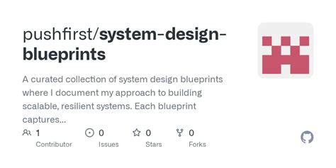 Github Pushfirstsystem Design Blueprints A Curated Collection Of
