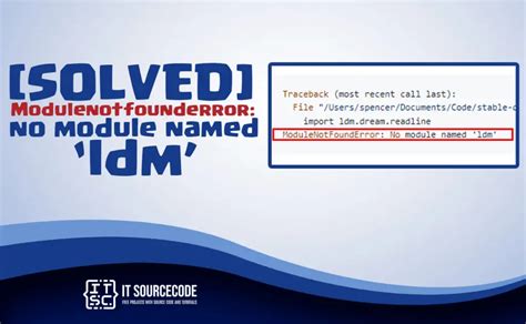Modulenotfounderror No Module Named Ldm Solved
