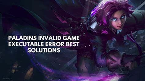 Invalid Game Executable Best Games Walkthrough