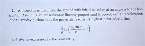 Solved A Projectile Is Fired From The Ground
