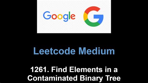 Leetcode 1261 Find Elements In A Contaminated Binary Tree Tree