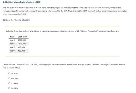 Solved 4 Modified Internal Rate Of Return Mirr The Irr