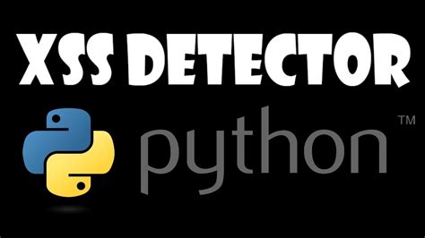 Xss Detector Python Youtube