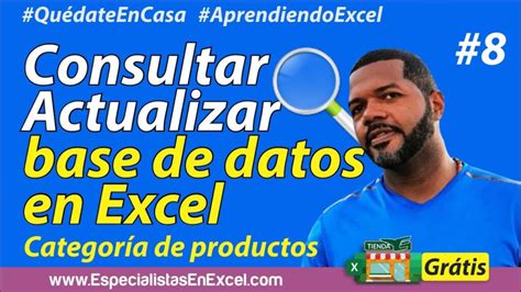 8 Búscar Actualizar Base De Datos En Excel Formularios En Excel Macros En Excel Vba