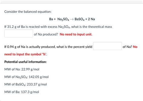 Solved Consider The Balanced Equation Ba Na2so4 → Baso4