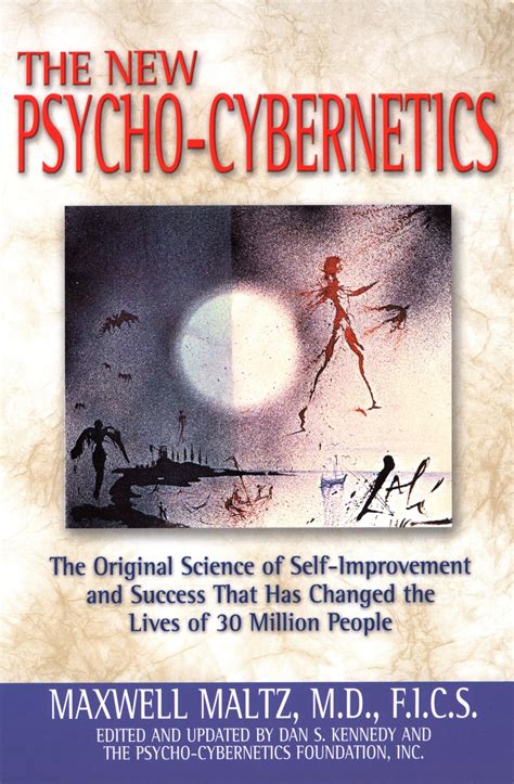 The New Psycho Cybernetics The Psycho Cybernetics Series Maxwell