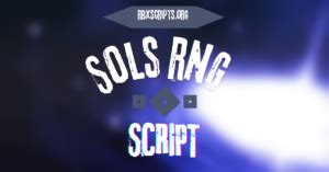 Sols Rng Script RBX Scripts