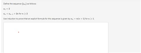 Solved Define The Sequence An As Follows A12 Anan−12n