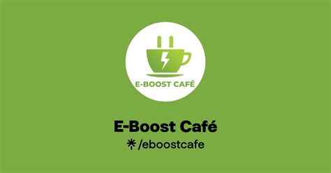 E Boost Café Facebook Tiktok Linktree