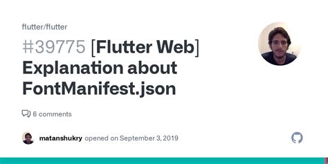 [flutter web] explanation about fontmanifest json · issue 39775
