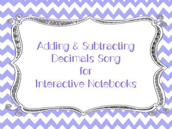 Adding And Subtracting Decimals Song For Interactive Notebooks TpT