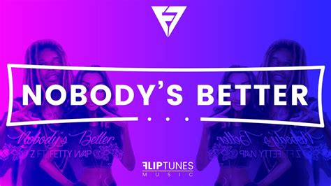 Z Ft Fetty Wap Nobodys Better Remix Rnbass 2016 Fliptunesmusic