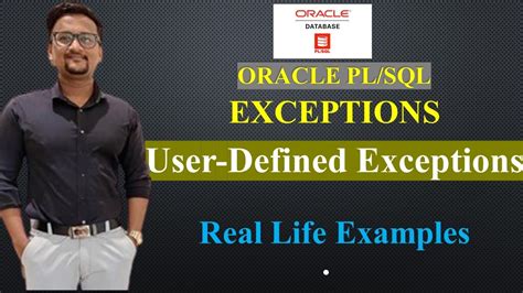 User Defined Exceptions In Plsql Exceptions In Sql Youtube