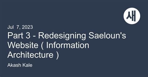 Part 3 Redesigning Saelouns Website Information Architecture