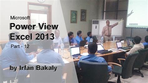 Power View Excel 2013 Part 12 Urdu Tutorials By Irfan Bakaly Youtube