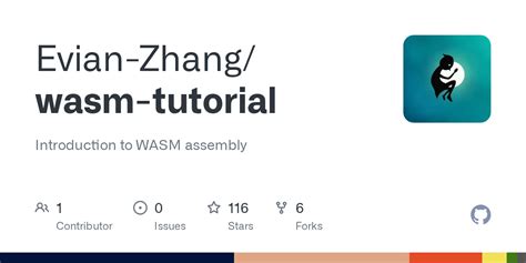 Github Evian Zhangwasm Tutorial Introduction To Wasm Assembly