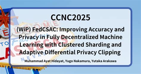 Ieee Ccnc 2025で1件の発表 人間情報システム研究グループ（荒川・峯・福嶋研究室）