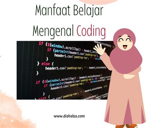Manfaat Belajar Mengenal Coding Diah Alsa Lifestyle Blogger Kendari