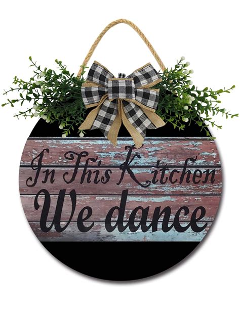 In This Kitchen We Dance Sign Farmhouse Wood Sign Front Porch Decor Rustic Wooden Sign Wall