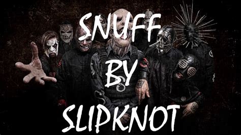 Snuff Slipknot