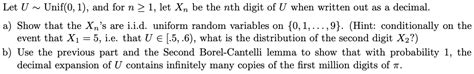 Solved Let UUnif And For N Let Xn Be The Nth Digit Chegg Com