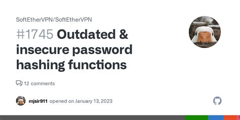 Outdated And Insecure Password Hashing Functions · Issue 1745