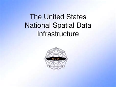 Ppt The United States National Spatial Data Infrastructure Powerpoint Presentation Id 4463214