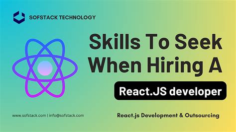skills to seek when hiring a reactjs developer