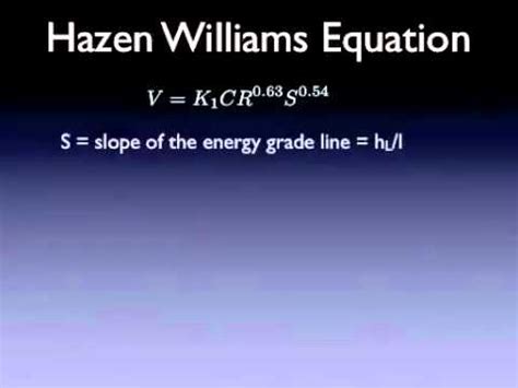 24 Hazen Williams Equation Youtube