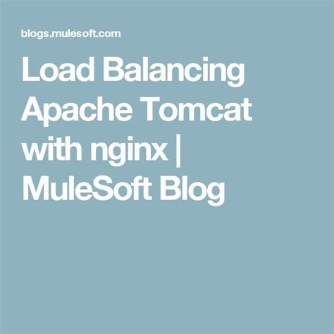Load Balancing Apache Tomcat With Nginx Mulesoft Blog Apache Blog Event Driven Architecture