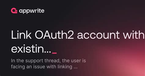Link Oauth2 Account With Existing Account Using Ssr Threads Appwrite