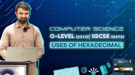 O Level 2210 Igcse 0653 Computer Science Uses Of Hexadecimal Youtube