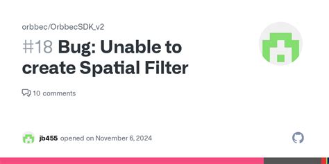 Bug Unable To Create Spatial Filter · Issue 18 · Orbbecorbbecsdkv2