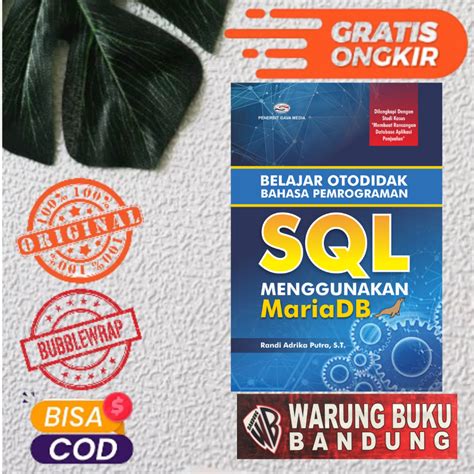 Jual Buku Belajar Otodidak Bahasa Pemrograman Sql Menggunakan Mariadb
