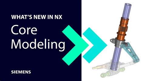 Whats New In Nx Core Modeling