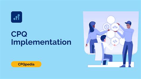 CPQ Implementation CPQ Integrations