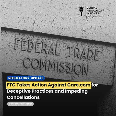 Global Regulatory Insights On Linkedin Consumerprotection Ftc Deceptivepractices Caregivers