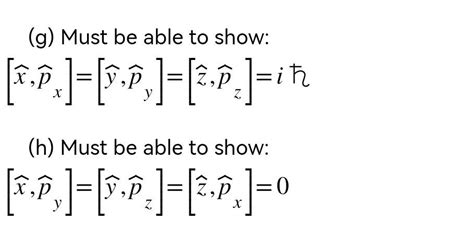 Solved g Must be able to show x px y py z pz iℏ Chegg com