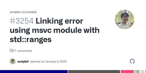 Linking Error Using Msvc Module With Stdranges · Issue 3254 · Xmake Ioxmake · Github