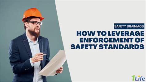 How To Leverage Enforcement Of Safety Standards