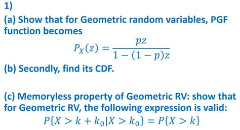 Solved 1 A Show That For Geometric Random Variables Pgf