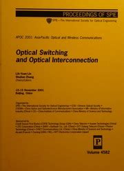 Optical Switching And Optical Interconnection APOC Asia Pacific Optical And Wireless