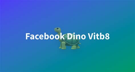 Facebook Dino Vitb A Hugging Face Space By Tong