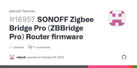 Sonoff Zigbee Bridge Pro Zbbridge Pro Router Firmware · Arendst
