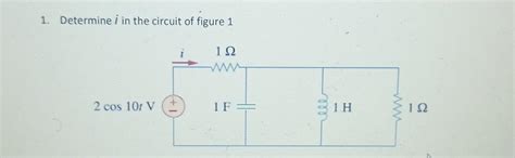 Solved Determine I In The Circuit Of Figure Chegg