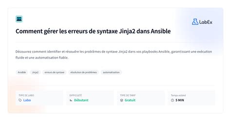 Comment Gérer Les Erreurs De Syntaxe Jinja2 Dans Ansible Labex