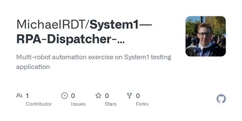 github michaelrdt system1 rpa dispatcher performer multi robot automation exercise on